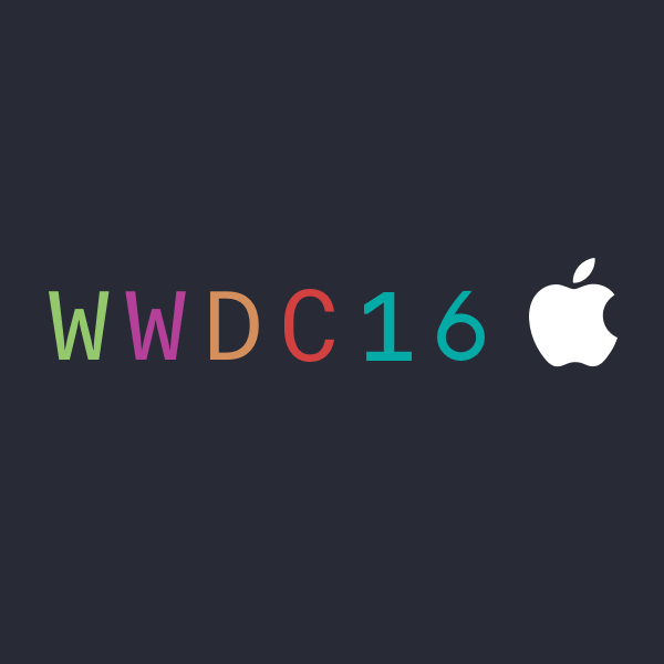 WWDC 2016 Wrap-up